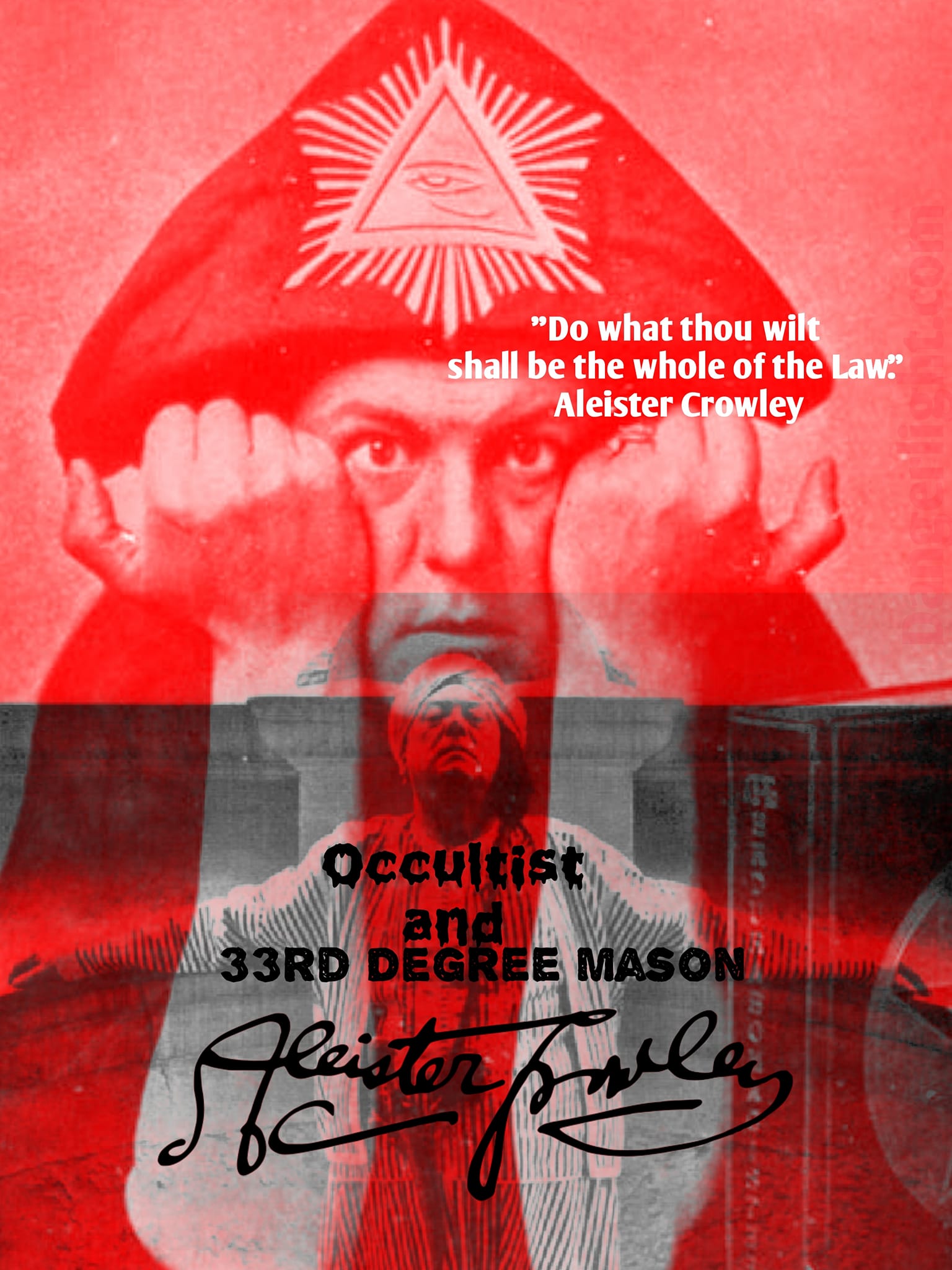 The Gospel of "Do What Thou Wilt" and How an Occult Decree Became the ...